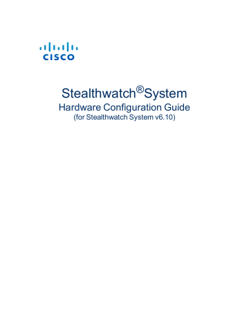 Cisco Stealthwatch System v6.10 Hardware Configuration Guide | Manualzz