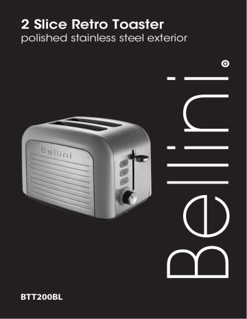 Bellini BTT200BL 2 Slice Retro Toaster Use & care guide | Manualzz