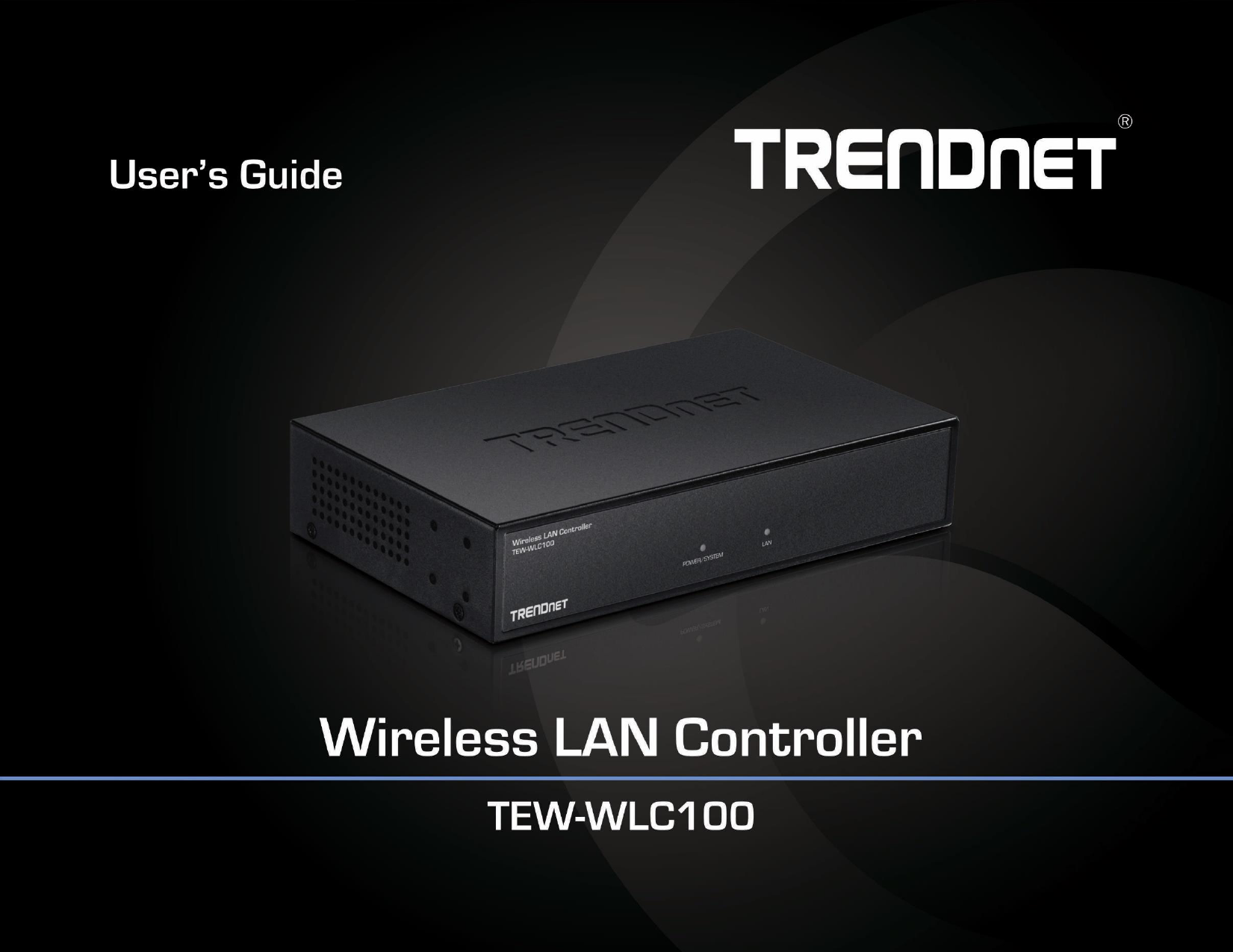 Trendnet TEW-WLC100 Wireless LAN Controller User's Guide | Manualzz