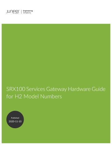 Juniper SRX100 Hardware Guide | Manualzz
