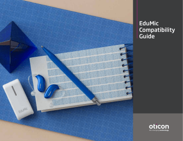 Oticon EduMic Classroom Compatibility Guide | Manualzz