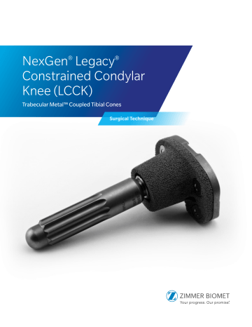 Zimmer NexGen Legacy Constrained Condylar Knee (LCCK) Owner's Manual ...
