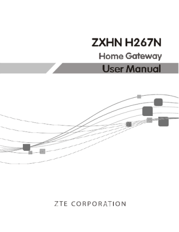 ZTE ZXHN H267N Home Gateway User Manual | Manualzz