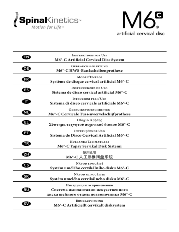 Spinal Kinetics M6-C Artificial Cervical Disc System instruction manual ...
