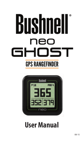 Bushnell neo Ghost GPS Rangefinder User Manual | Manualzz