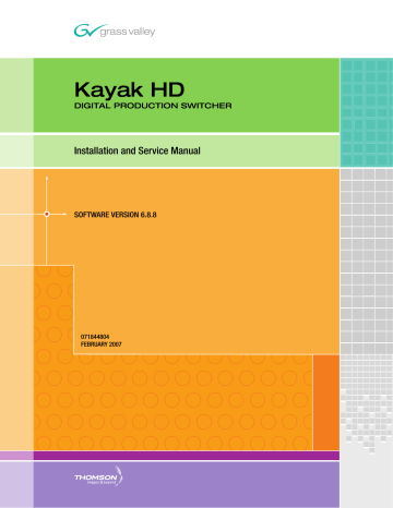 Grass Valley Kayak HD Installation and Service Manual | Manualzz