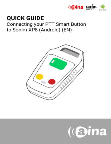 aina PTT Smart Button to Sonim XP8 User Guide | Manualzz