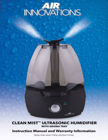 AIR INNOVATIONS Clean Mist Ultrasonic Humidifier Instruction manual ...