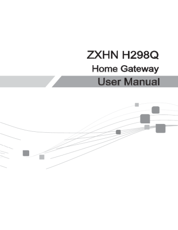 ZTE ZXHN H298Q Advanced Home Gateway User Manual | Manualzz