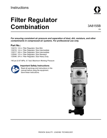 Graco 3A8155B, Filter Regulator Combination Instruction | Manualzz