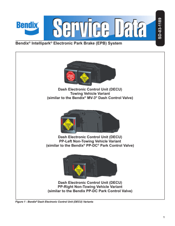 Bendix SD-03-1189 INTELLIPARK ELECTRONIC PARK BRAKE SYSTEM Service Data ...