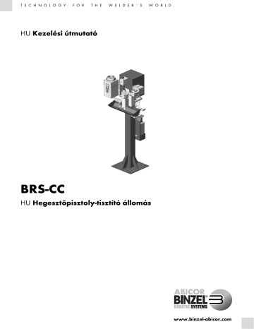 ABICOR BINZEL Torch Cleaning Station BRS Operating instructions | Manualzz