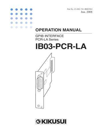 Kikusui IB03-PCR-LA Gpib interface Operation Manual | Manualzz
