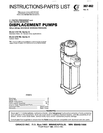 Graco 307652A 3:1 RATIO PRESIDENT and 1.5:1 RATIO MONARK DISPLACEMENT PUMPS Owner's Manual ...