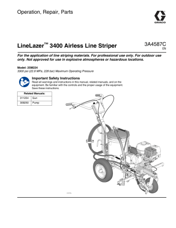 Graco 3A4587C, LineLazer 3400 Airless Line Striper Owner's Manual ...