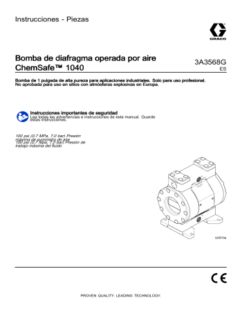 Graco 3A3568G, Bomba de diafragma operada por aire ChemSafe™ 1040 El manual del propietario ...