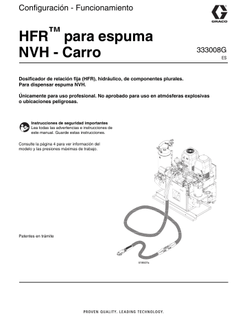 Graco 333008G - HFR for NVH Foam El manual del propietario | Manualzz