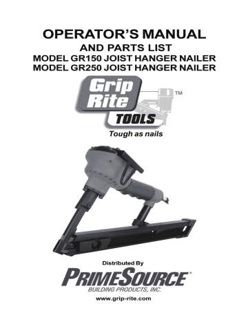 Grip-Rite GR150 1-1/2 in. Joist Hanger Nailer Use and Care Manual ...