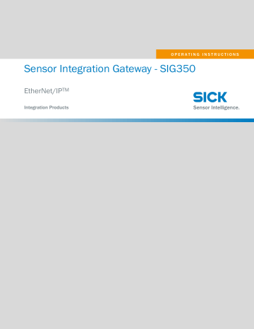 Sick Sensor Integration Gateway – SIG350 EtherNet/IPTM Operating ...