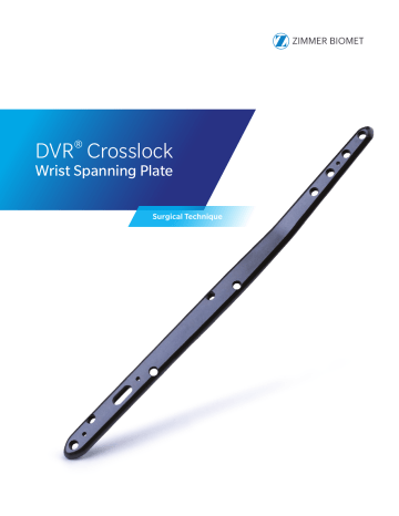 Zimmer DVR Wrist Spanning Plating System Owner's Manual | Manualzz