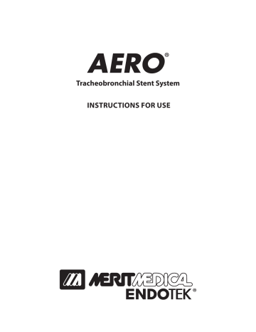 Merit Medical AERO Tracheobronchial Stent System Instructions for Use ...