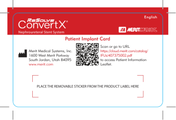Merit Medical Resolve ConvertX Nephroureteral Stent System Patient ...