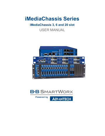 B+B SmartWorx iMediaChassis/3, iMediaChassis/6 User Manual | Manualzz