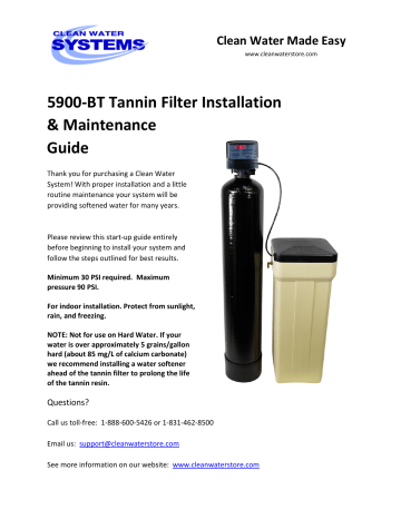 How Your Tannin Filter Works. Clean Water Systems 5900-BT Tannin Filter ...