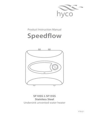 Hyco SF1512SS Speedflow Stainless Unvented, 10, 15 litre Instruction ...