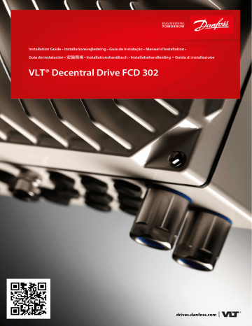 Danfoss VLT Decentral Drive FCD 302 Installation Guide | Manualzz