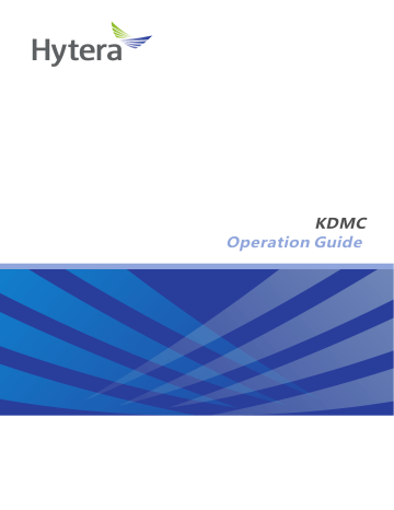 Hytera KDMC Operation Guide | Manualzz