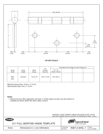 Ives 3 1/2" Full Mortise Hinge Template | Manualzz
