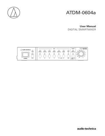 Audio-Technica ATDM-0604a Digital SmartMixer® User Manual | Manualzz
