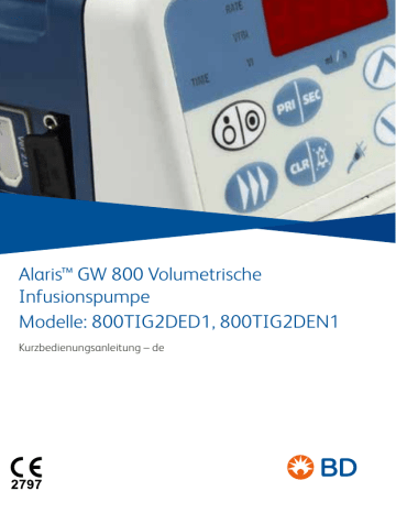 BD Alaris™ GW 800 Volumetrische Infusionspumpe Quick guide | Manualzz