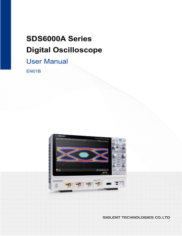 Siglent SDS6000A Digital Storage Oscilloscope User Manual | Manualzz