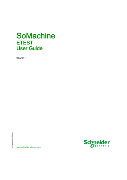 Schneider Electric SoMachine - ETEST - User Guide, Owner's guide, User ...