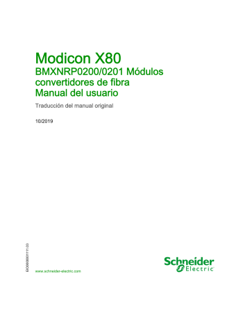 Schneider Electric Modicon X80 - BMXNRP0200/0201 Módulo convertidores de fibra Manual de usuario ...