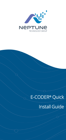Neptune E-CODER® Quick Install Guide | Manualzz