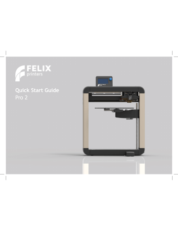 FELIXprinters FELIX Pro 2 Quick Start Manual | Manualzz