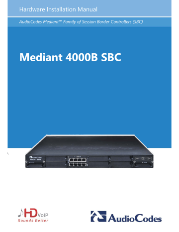AudioCodes Mediant 4000B SBC Hardware Installation Manual | Manualzz