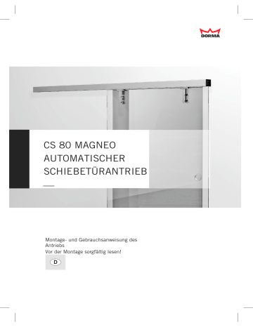 Dorma CS 80 MAGNEO Montageanleitung | Manualzz
