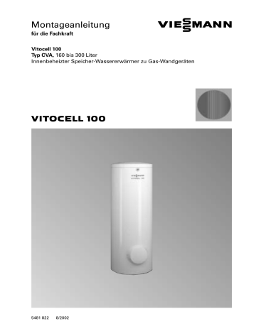 Viessmann Vitocell 100 Typ CVA Montageanleitung Für Die Fachkraft | Manualzz