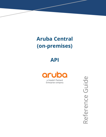 Aruba Central (on-premises) API Guide | Manualzz