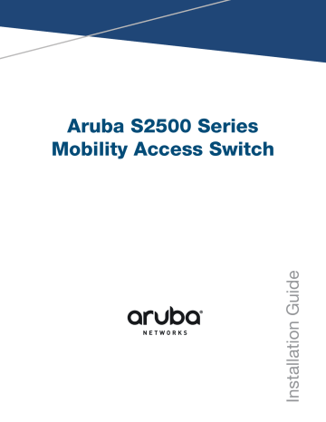 Aruba S2500 Series Mobility Access Switch Installation Guide | Manualzz
