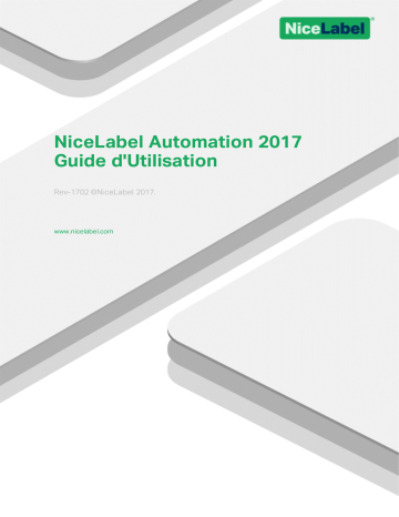 NiceLabel 2017 Automation Mode d'emploi | Manualzz