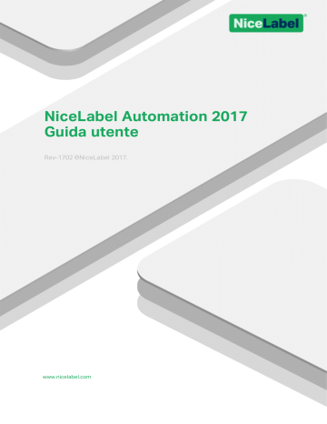 NiceLabel 2017 Automation Guida utente | Manualzz