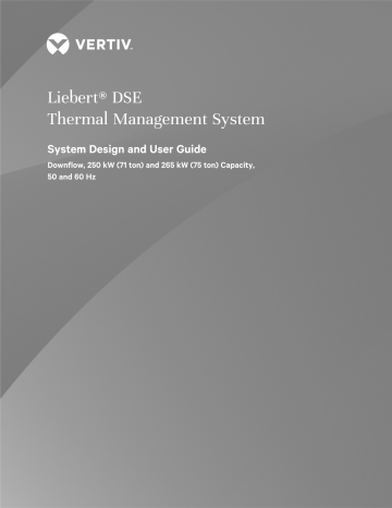 Vertiv Liebert® DSE 250-265 kW Thermal Management System User Manual ...