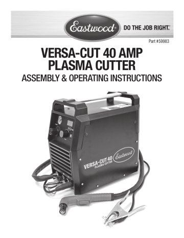 Eastwood Versa Cut 40 Amp Plasma Cutter Instructions | Manualzz