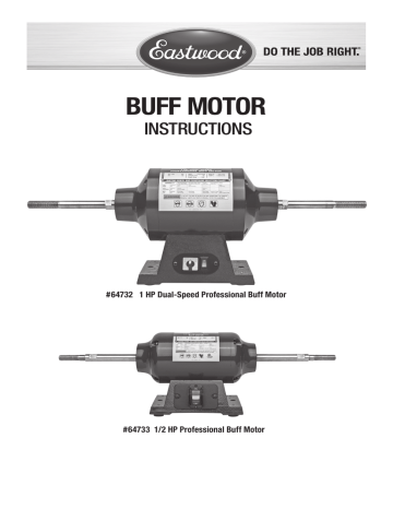 Eastwood 1HP Dual Speed Professional Buff Motor Instructions | Manualzz