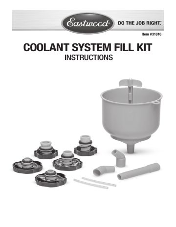 Eastwood Coolant System Fill Kit Instructions | Manualzz